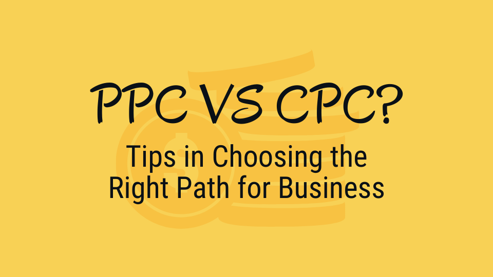 Do You Know Difference Between The PPC And CPC